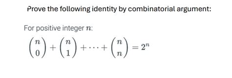 Solved Prove The Following Identity By Combinatorial