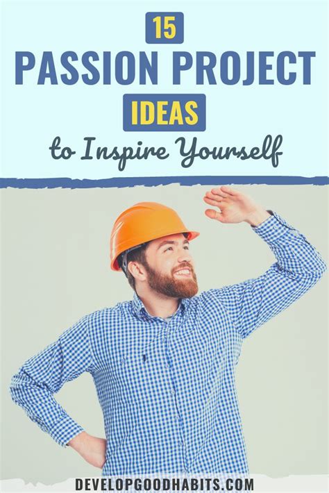 15 Passion Project Ideas To Inspire Yourself 2024 Update Develop