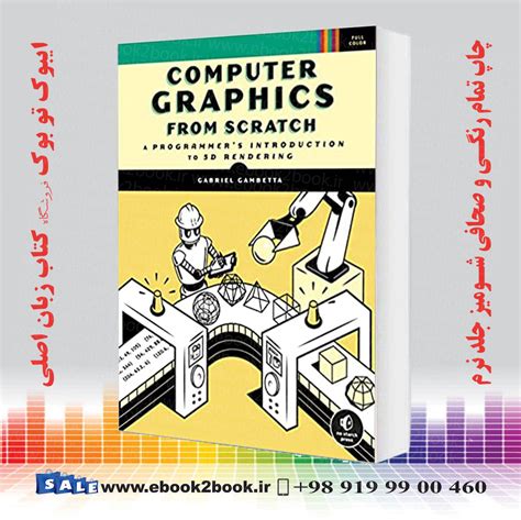 قیمت و خرید کتاب Computer Graphics From Scratch A Programmers Introduction To 3d Rendering