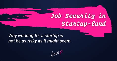 Job Security In Startup Land By David Leger Davejs