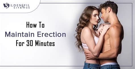 How To Maintain Erection For Minutes