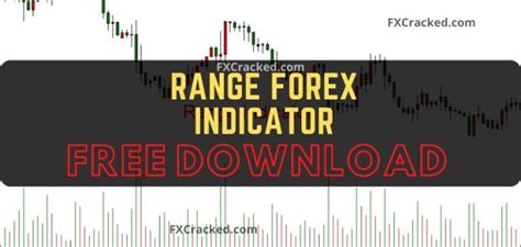 Range Forex Indicator Free Download FXCracked
