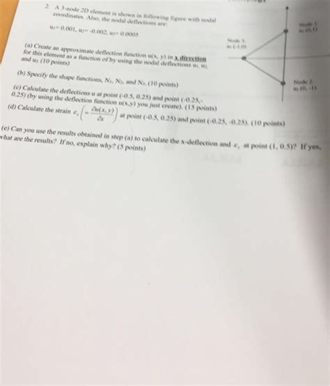 Solved A 3 Node 2d Element Shown In Following Figure With