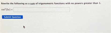 Solved Rewrite The Following As A Sum Of Trigonometric