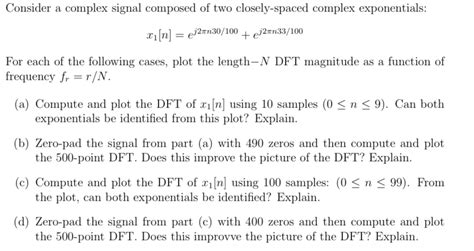 Consider A Complex Signal Composed Of Two