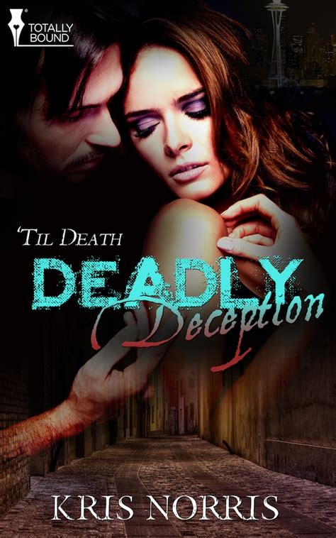 Deadly Deception Kris Norris E Bok Bookbeat