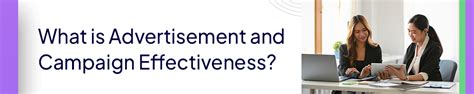 What Is Campaign And Advertisement Effectiveness
