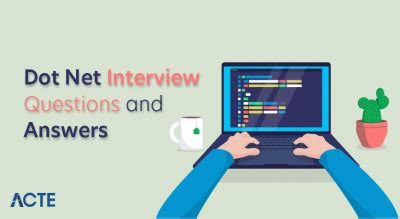 Top NET Interview Questions And Answers Updated