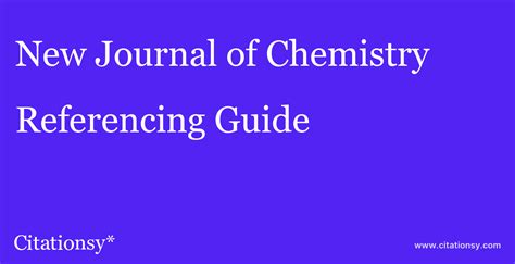 New Journal Of Chemistry Referencing Guide · New Journal Of Chemistry Citation Updated Oct 30