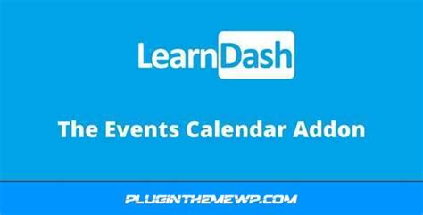 Learndash Lms The Events Calendar Integration V102 Plugin Theme Wp