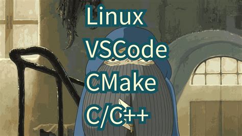 VSCode CMake C C Linux 插件编程环境配置 YouTube