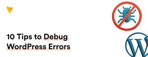Top 10 Wordpress Debugging Tips For Fixing Errors Aavatto