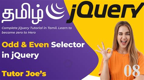 Odd And Even Element In Jquery Tamil Jquery Complete Tutorial In Tamil Tutor Joes Youtube