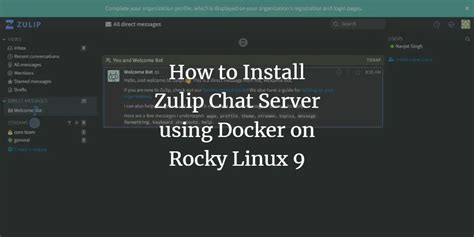 How to Install Zulip Chat Server using Docker on Rocky Linux 9