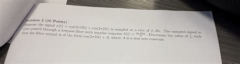 solved problem 2 10 ﻿points suppose the signal