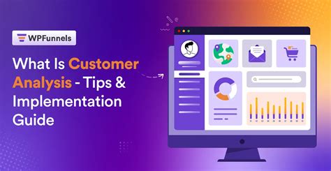 What Is Customer Analysis Tips And Implementation Guide