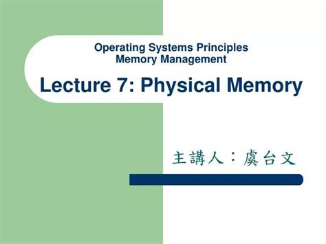 PPT Operating Systems Principles Memory Management Lecture Physical Memory PowerPoint