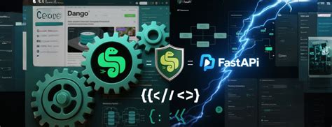 Django 和 Fastapi 的区别：全面对比与选择指南django Fastapi Csdn博客