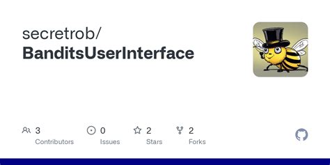 Github Secretrobbanditsuserinterface