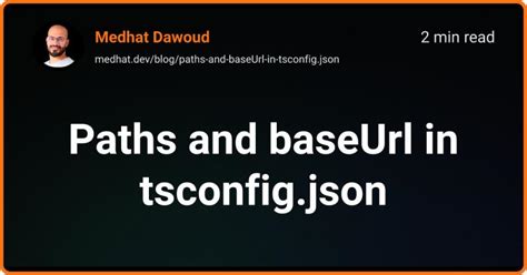 nour hassan on linkedin paths and baseurl in tsconfig json
