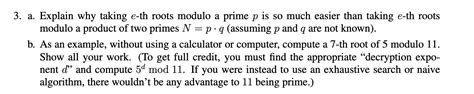 Solved 3 A Explain Why Taking E Th Roots Modulo A Prime P