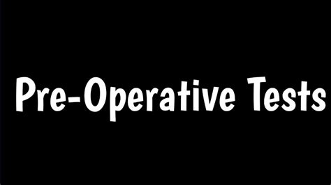 Pre Operative Tests Pre Surgical Tests Lab Tests Before Surgery Youtube