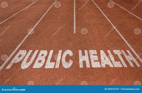 Public Health Written On Running Track New Concept On Running Track Text In White Color Stock