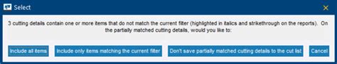 Save Cut List Partially Matched Filter Tekla User Assistance