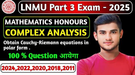 🔥 obtain cauchy riemann equations in polar form lnmu bsc part 3