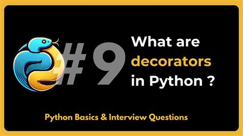 Decorators In Python Python Basics And Interview Questions Youtube