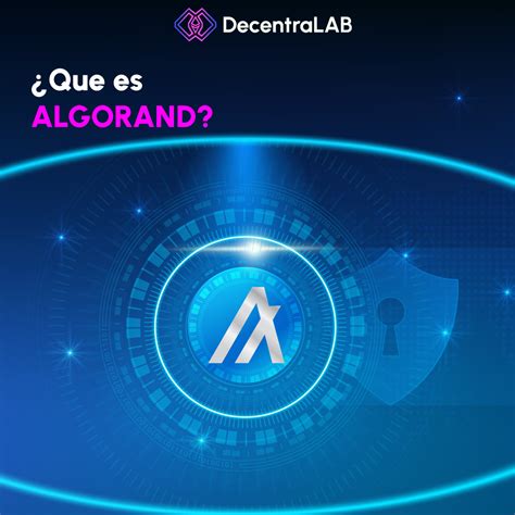 ¿qué Es Algorand Blog Decentralab