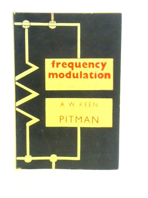 Frequency Modulation An Introduction To The Fundamental Principles By