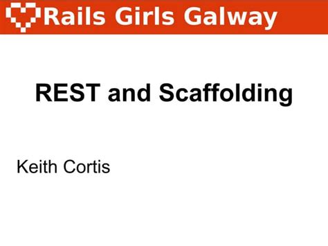 Rest And Scaffolding Ruby On Rails Ppt