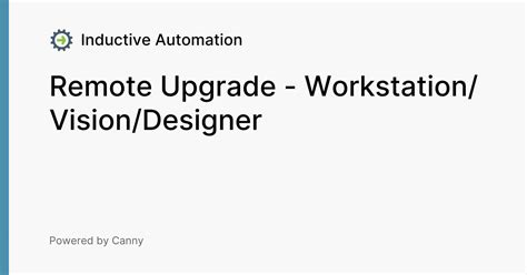 Remote Upgrade Workstationvisiondesigner Voters Inductive Automation