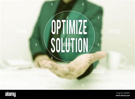 Sign Displaying Optimize Solution Business Showcase Process Of Finding