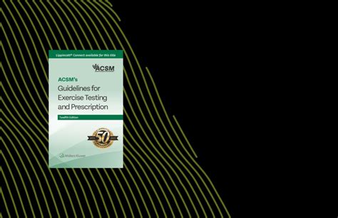 Acsms Guidelines For Exercise Testing And Prescription Acsm