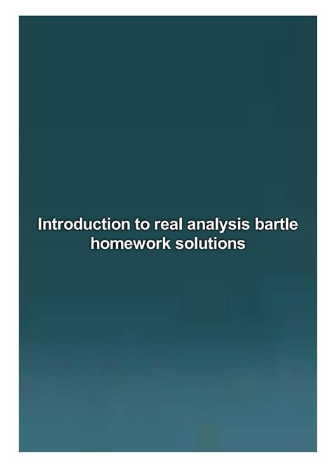 introduction to real analysis bartle homework solutions by thams26taver