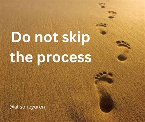Do Not Skip The Process Part 1 Excellence And Success Is More Than A