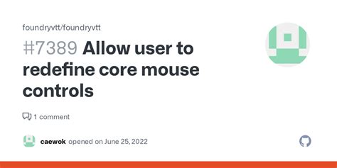 Allow User To Redefine Core Mouse Controls · Issue 7389 · Foundryvtt