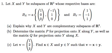Let X And Y Be Subspaces Of R 3 Whose Respective