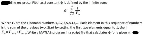 Solved Using Matlab Please Show Script The Reciprocal Fibonacci