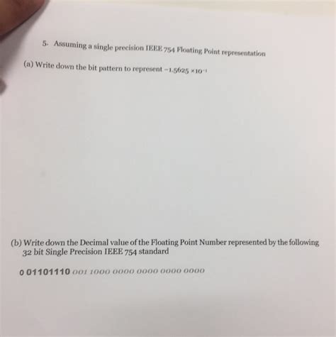 Solved 5 Assuming A Single Precision Ieee 754 Floating