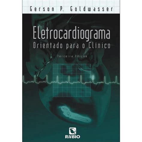 Eletrocardiograma Orientado Para O Clinico No Shoptime