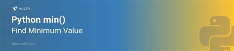 Python Min Find Minimum Value Vultr Docs