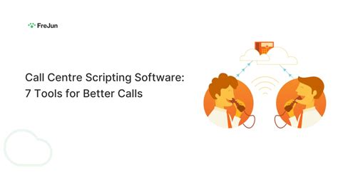 Call Center Scripting Software 7 Tools For Better Calls