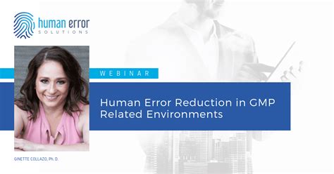 Human Error Reduction In GMP Related Environments March Human Error Solutions GMP Training