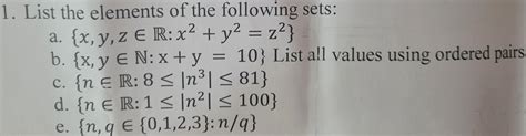 Solved List The Elements Of The Following Sets A X Y Z Chegg Com