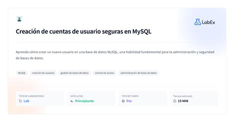 Creación De Usuarios De Mysql Gestión De Bases De Datos Control De Acceso Labex
