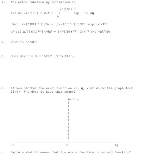 Solved 1 The Error Function By Definition Is Erf X [2 De