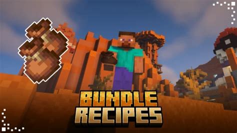 Bundle Recipe Mod For Minecraft [1 21 1][1 20 1][1 19 2][1 18 2][1 17 1]